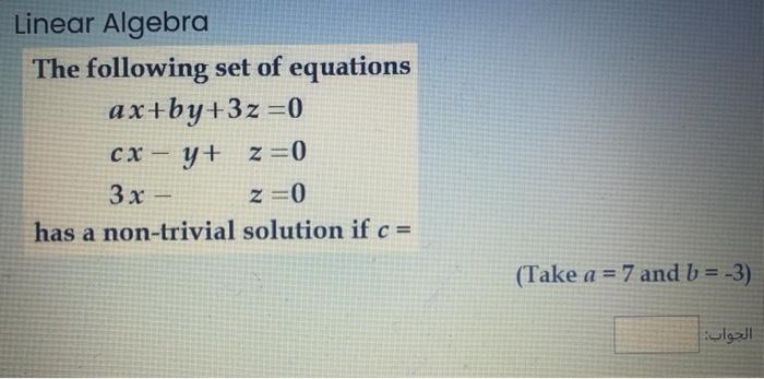 Solved Linear Algebra The following set of equations | Chegg.com