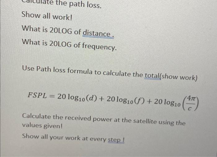 Solved Show all work! What is 20LOG of distance. What is | Chegg.com