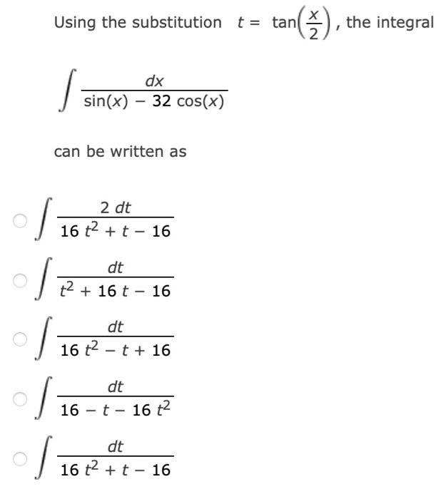 Solved Using the substitution t=tan(2x), the integral | Chegg.com