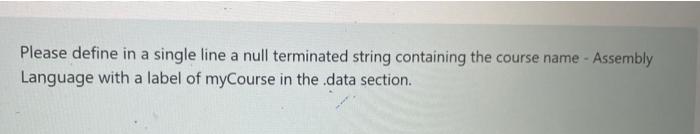 Solved Please Define In A Single Line A Null Terminated