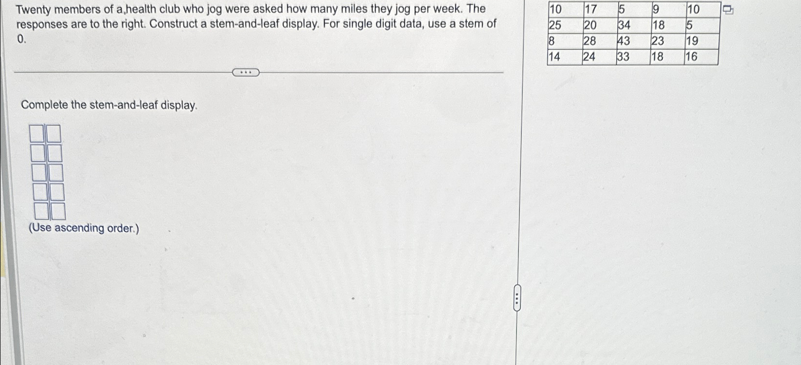 Solved Twenty members of a,health club who jog were asked | Chegg.com