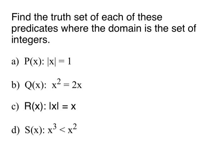 Solved Find the truth set of each of these predicates where | Chegg.com