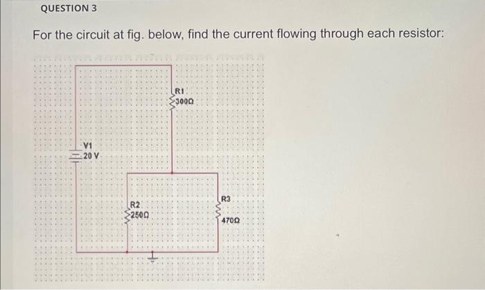Solved For the circuit at fig. below, find the current | Chegg.com