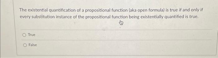 The existential quantification of a propositional | Chegg.com