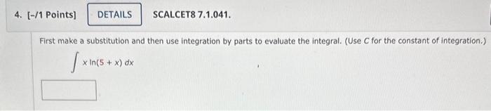 Solved -/1 Points] SCALCET8 7.1.005. Evaluate the integral. | Chegg.com