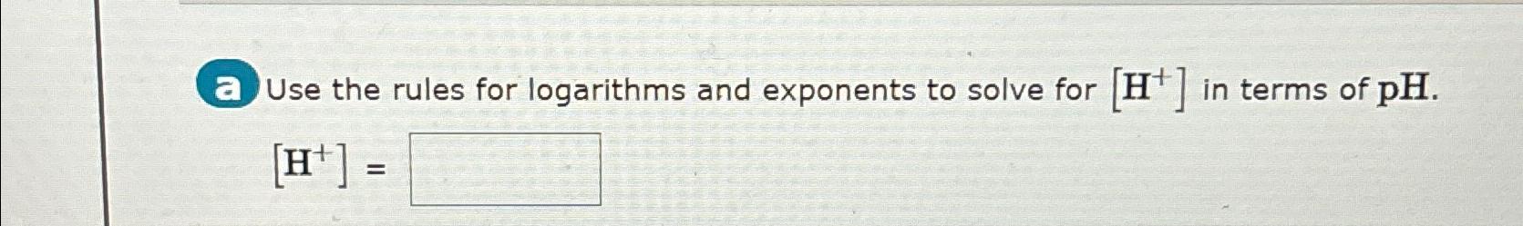 Solved (a) ﻿Use the rules for logarithms and exponents to | Chegg.com