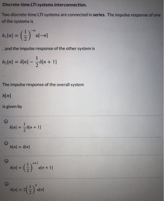 Solved Discrete-time LTI systems interconnection. Two | Chegg.com
