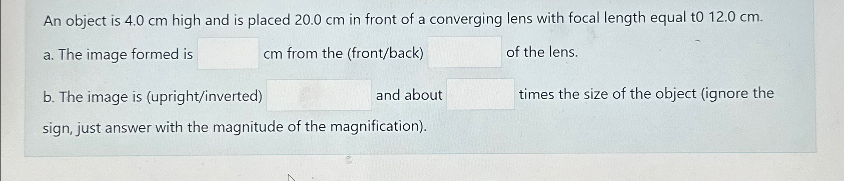 Solved An object is 4.0cm ﻿high and is placed 20.0cm ﻿in | Chegg.com