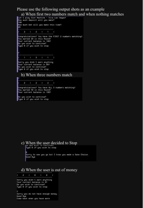 Solved 4.. Create a simple slot machine that will meet these | Chegg.com