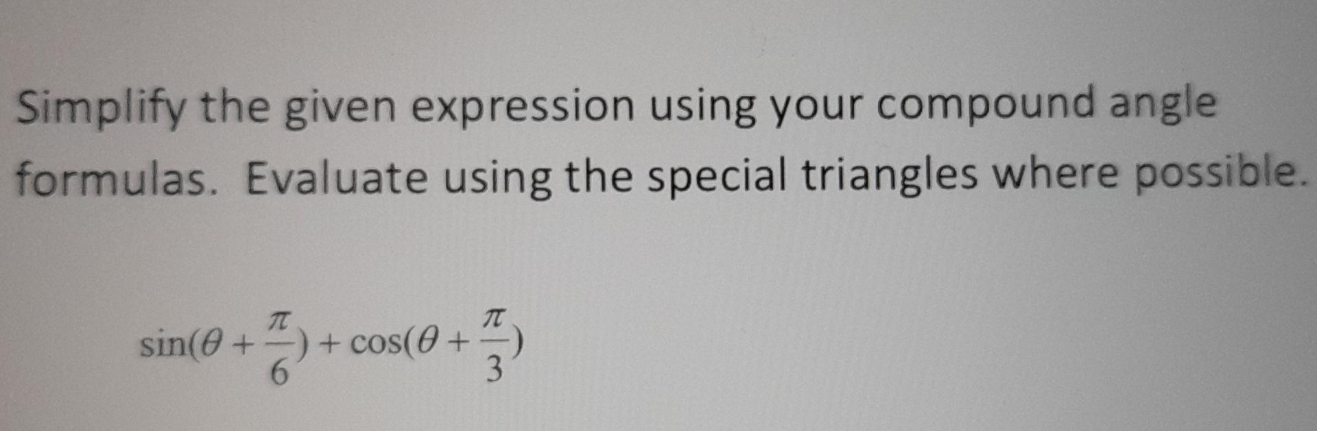 Solved Simplify the given expression using your compound | Chegg.com