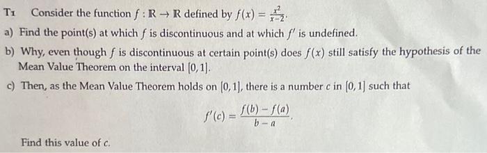 Solved T1 Consider the function f:R→R defined by f(x)=x−2x2. | Chegg.com