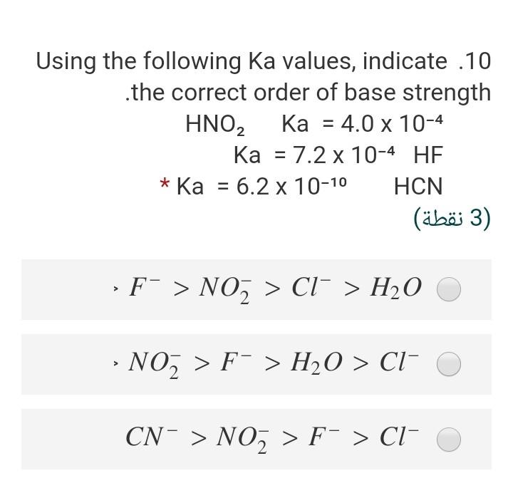 Solved Using the following Ka values, indicate .10 .the | Chegg.com