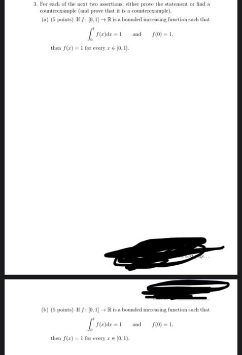 Solved 3. For each of the next two assertions, either prove | Chegg.com