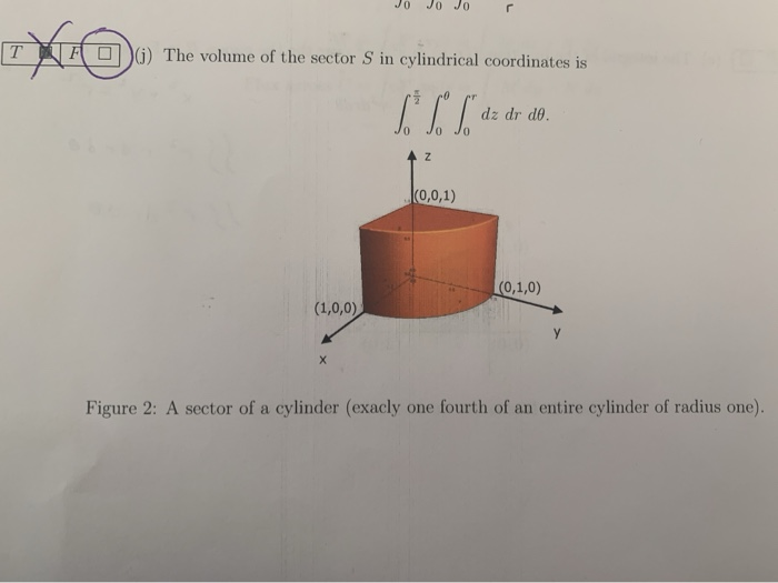 Solved 0 0 0 г 16) The volume of the sector S in cylindrical | Chegg.com