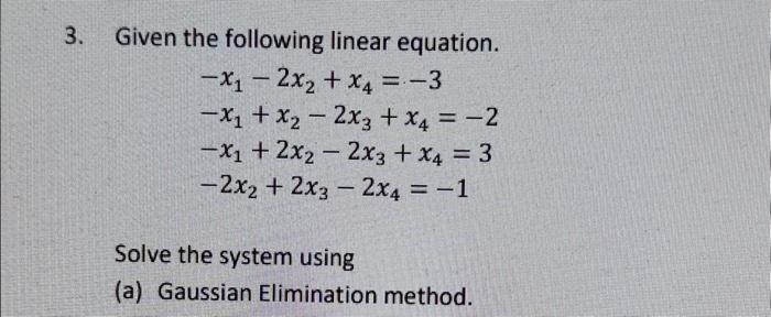 Solved 3. Given the following linear equation. | Chegg.com