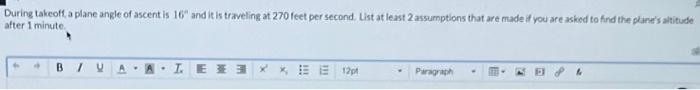 Solved During takeoff, a plane angle of ascent is 16−1 and | Chegg.com
