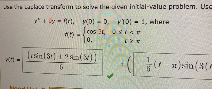 Solved Use the Laplace transform to solve the given | Chegg.com