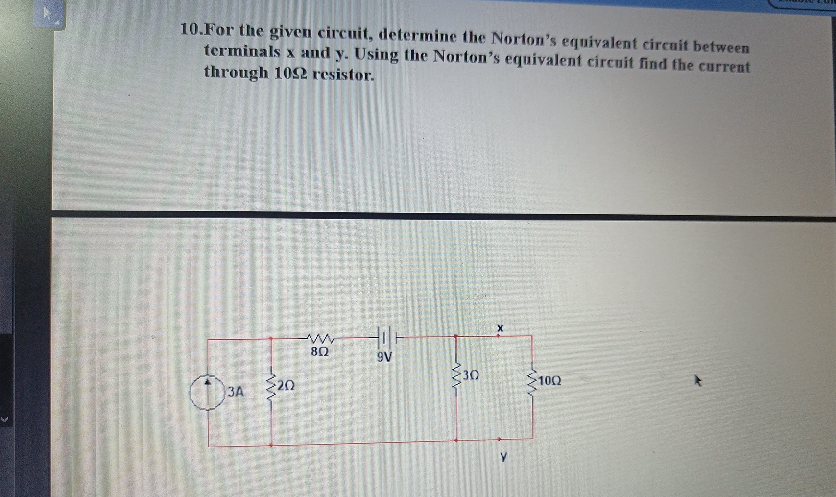 Solved 10.For the given circuit, determine the Norton's | Chegg.com