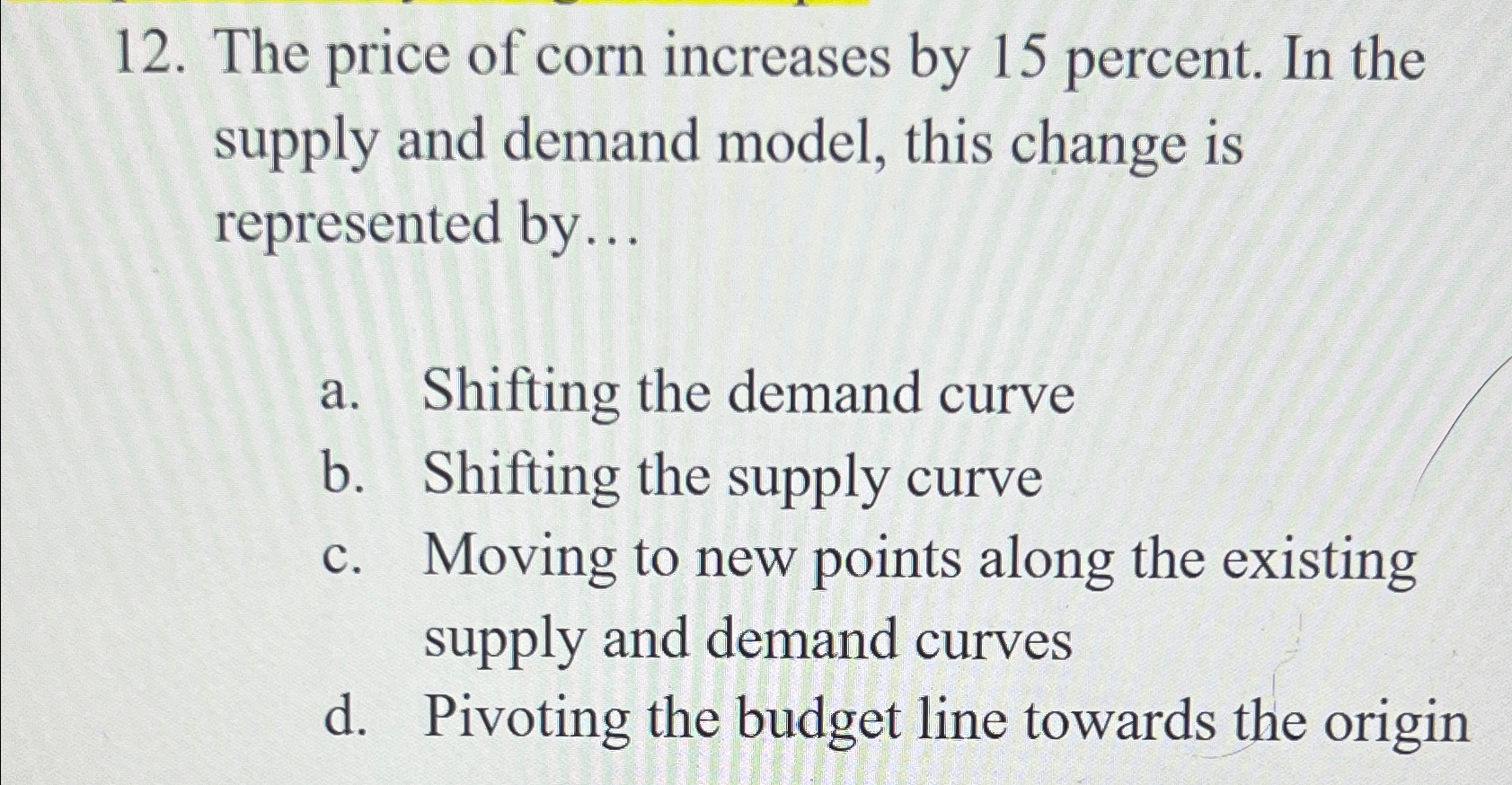 Solved The price of corn increases by 15 ﻿percent. In the | Chegg.com