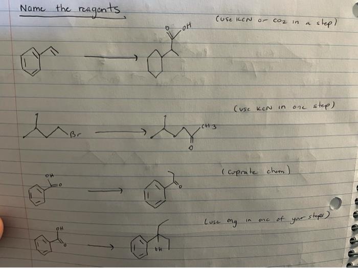 Solved Name the reagents Cuse KCN or coz in step) (use KeN | Chegg.com