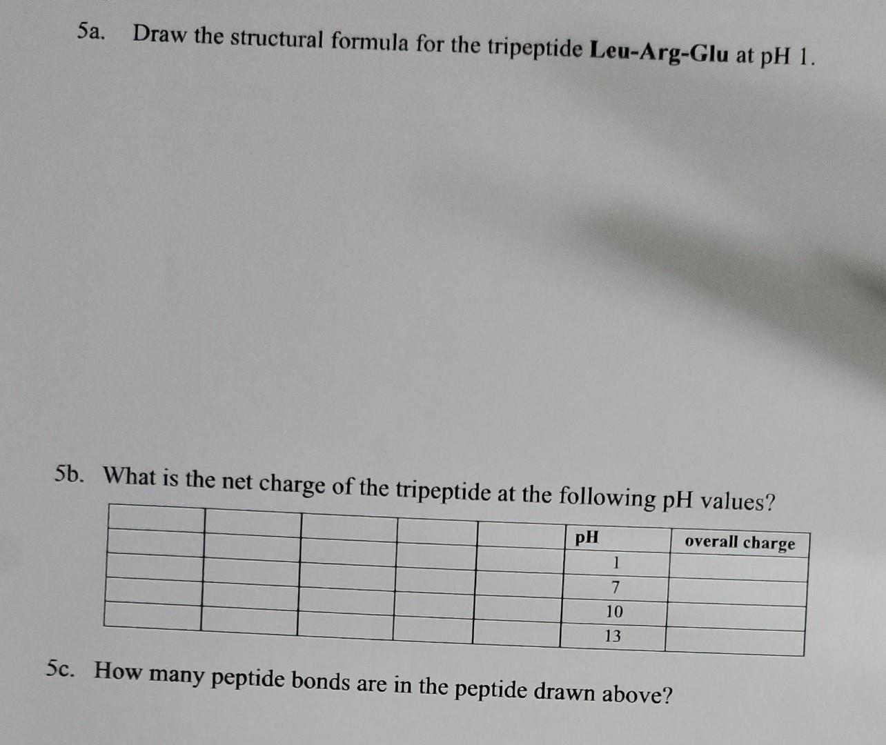 Solved 5a. Draw the structural formula for the tripeptide | Chegg.com