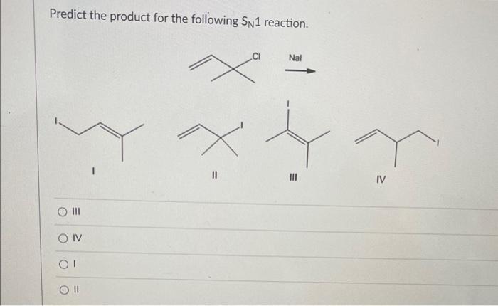 Solved Predict the product for the following SN1 reaction. | Chegg.com