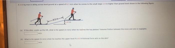 Solved A 116 kg man as wking across ievel ground at a speed | Chegg.com