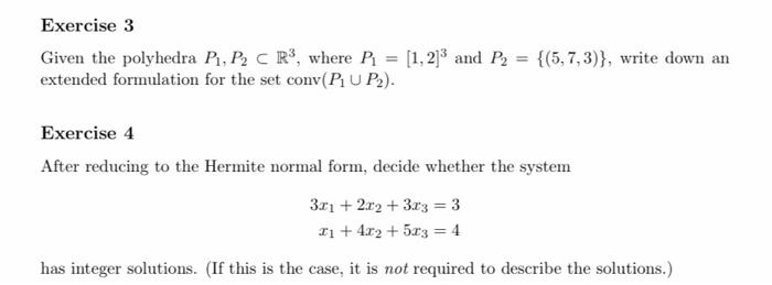Solved Exercise 3 Given the polyhedra P1,P2⊂R3, where | Chegg.com