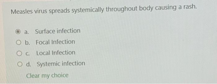 Solved Measles virus spreads systemically throughout body | Chegg.com