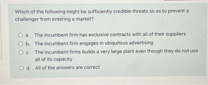 Solved Which of the following might be sufficiently credible | Chegg.com