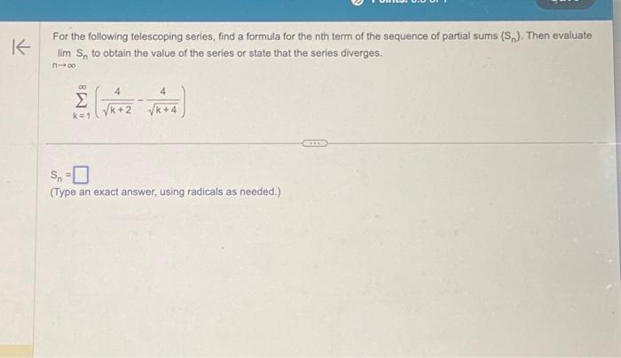 Solved For the following telescoping series, find a formula | Chegg.com