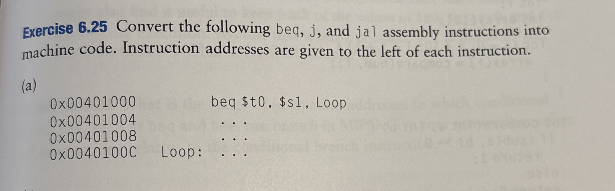 Solved Exercise 6.25 ﻿Convert the following beq, j, ﻿and jal | Chegg.com