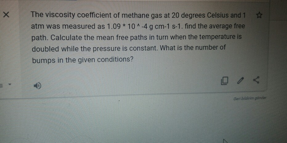 Solved The viscosity coefficient of methane gas at 20 | Chegg.com