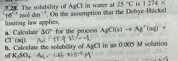 Solved 7.28. The solubility of AgCl in water at 25∘C is | Chegg.com