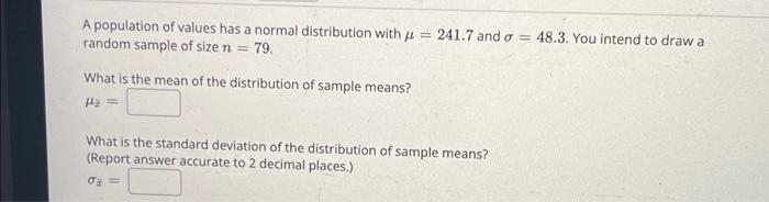 Solved = A population of values has a normal distribution | Chegg.com