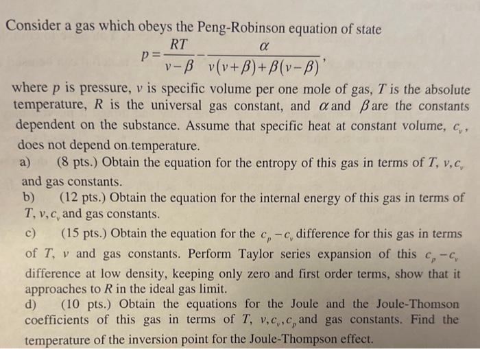 Solved Consider a gas which obeys the Peng-Robinson equation | Chegg.com