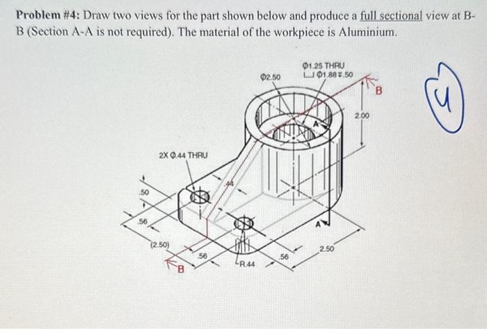 Solved Problem \#4: Draw two views for the part shown below | Chegg.com