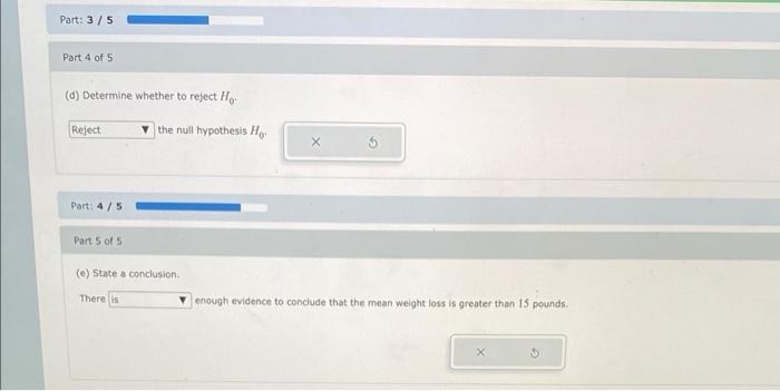 Solved Weight loss: In a study to determine whether | Chegg.com