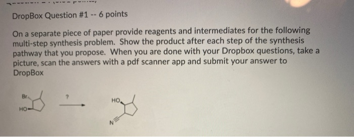 Solved DropBox Question #1 -- 6 points On a separate piece | Chegg.com