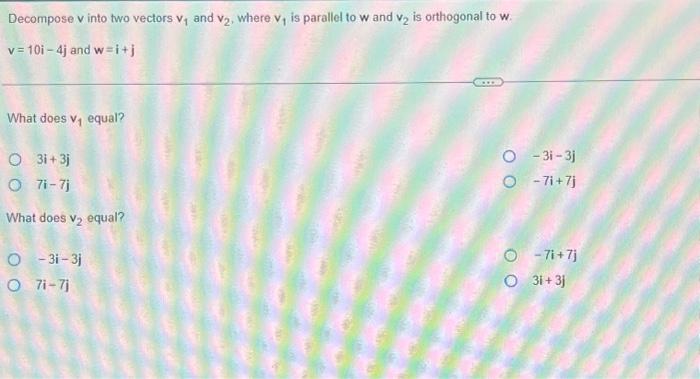 Solved Decompose \\( v \\) into two vectors \\( v_{1} \\) | Chegg.com