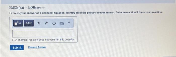 Solved H2SO4(aq)+LiOH(aq)→ Express your answer as a chemical | Chegg.com