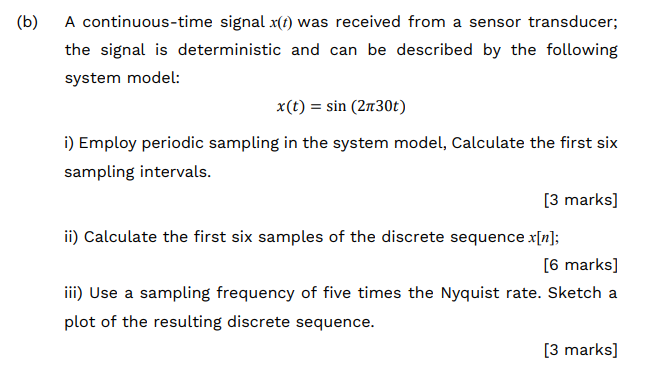 Solved (b) ﻿A continuous-time signal x(t) ﻿was received from | Chegg.com