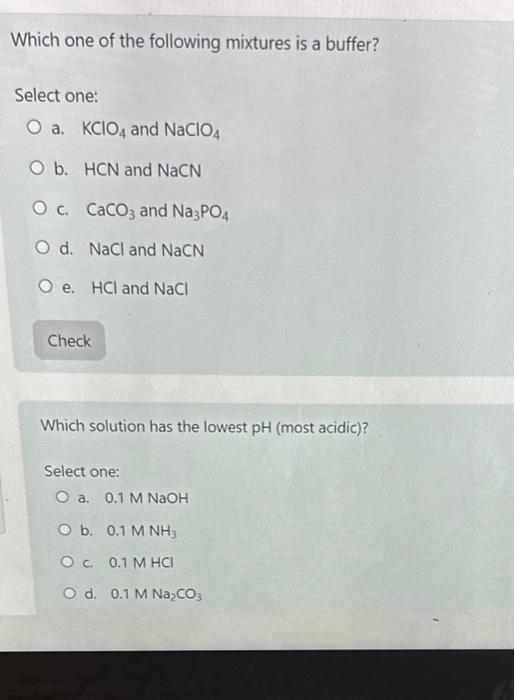 Solved Which one of the following mixtures is a buffer? | Chegg.com