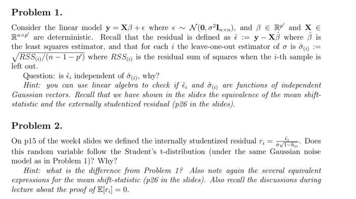 Solved Consider the linear model y=Xβ+ϵ where ϵ∼N(0,σ2In×n), | Chegg.com