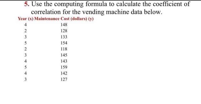 Solved 5. Use the computing formula to calculate the | Chegg.com