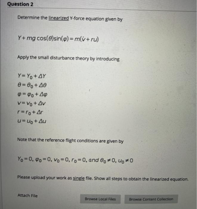 Solved Question 2 Determine the linearized Y-force equation | Chegg.com