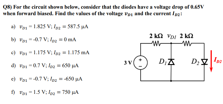 Solved Q8) ﻿For the circuit shown below, consider that the | Chegg.com
