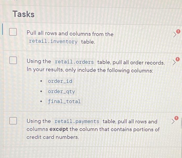 Solved Tasks Pull all rows and columns from the | Chegg.com