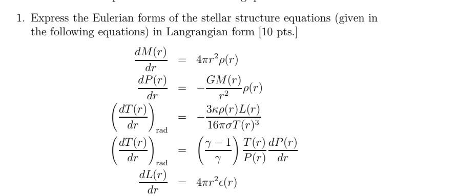 Solved Express the Eulerian forms of the stellar structure | Chegg.com