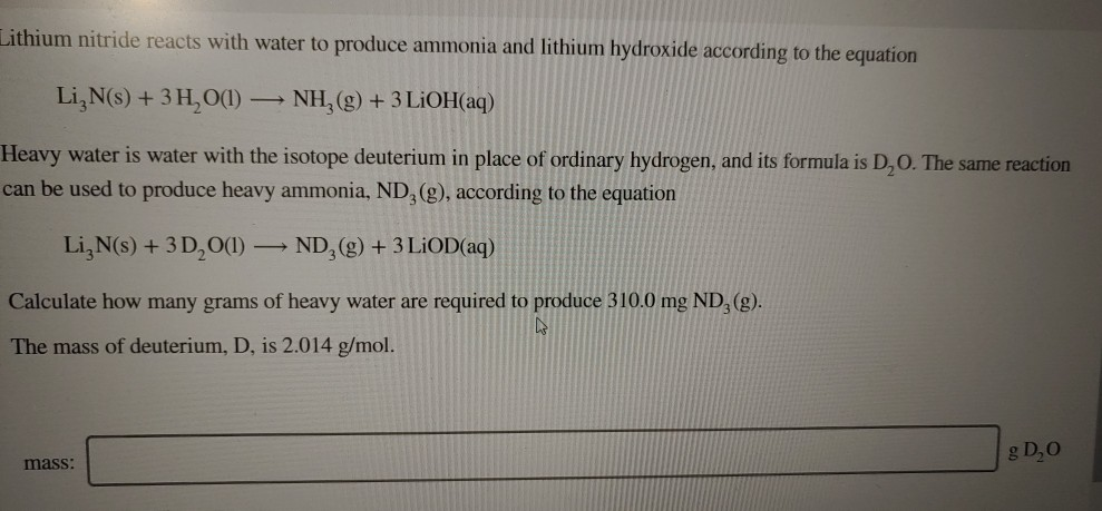 Solved Lithium nitride reacts with water to produce ammonia | Chegg.com